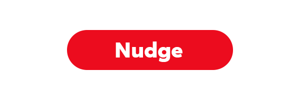 Need a Nudge Program